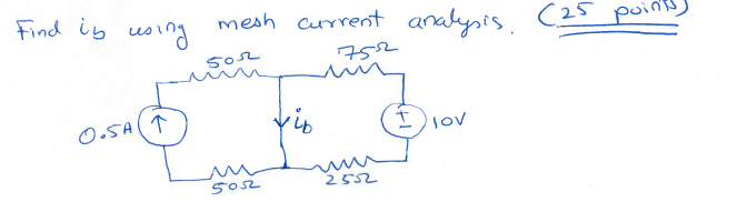 Find ib using mesh current analysis. 25 points) | Chegg.com