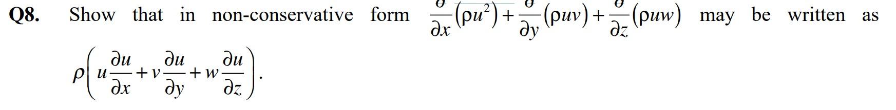 Solved Q8. Show that in non-conservative form | Chegg.com