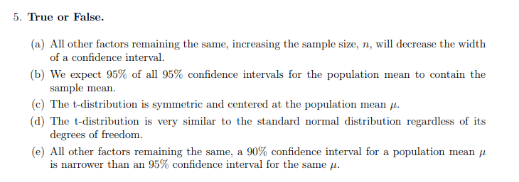 Solved 5. True or False. (a) All other factors remaining the | Chegg.com