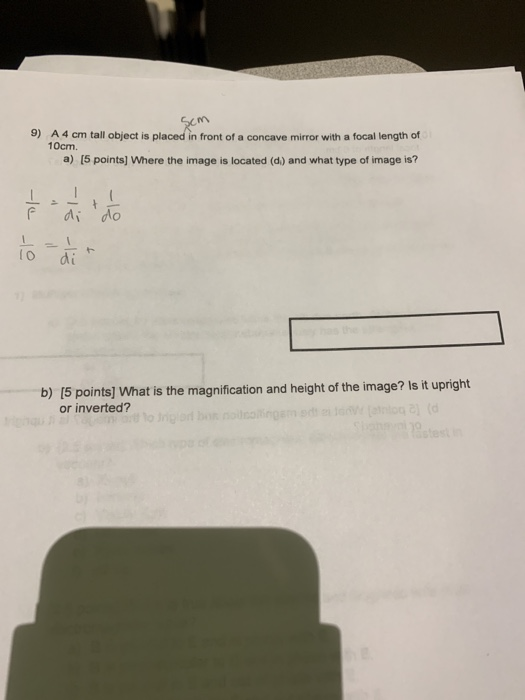 Solved 9) A 4 cm tall object is placed in front of a concave | Chegg.com