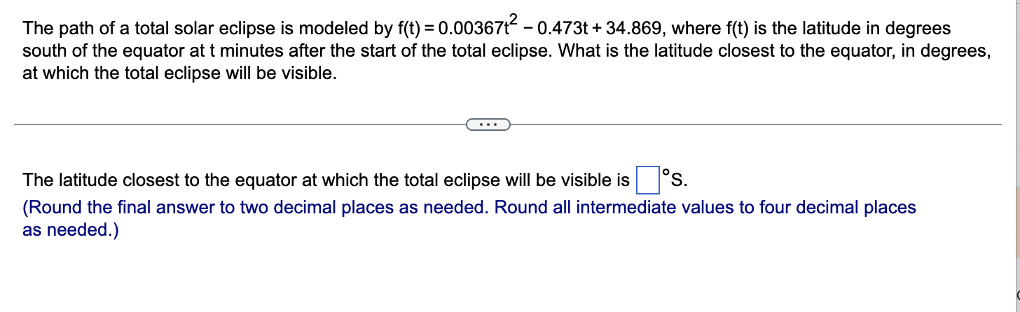 Solved The path of a total solar eclipse is modeled by | Chegg.com