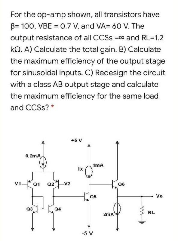For the op-amp shown, all transistors have B= 100, | Chegg.com