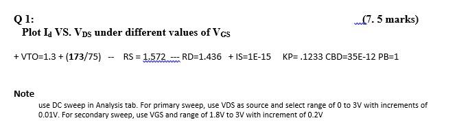 Solved D M1 G nMOS VGS VDS 1.85Vdc 5Vdc I 0 17.5 marks) | Chegg.com