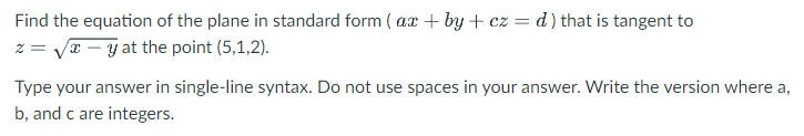 Solved Find the equation of the plane in standard form | Chegg.com