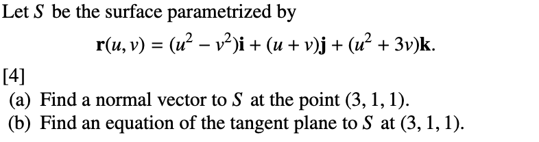 Solved Let S be the surface parametrized by r(u, v) = (u? – | Chegg.com
