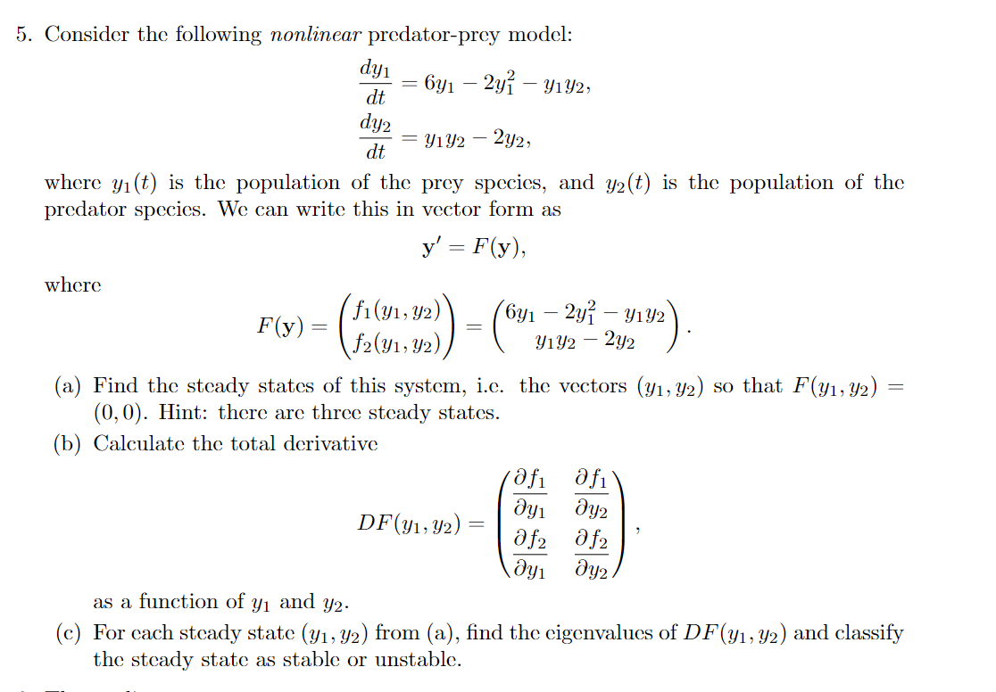 Solved 5. Consider the following nonlinear predator-prey | Chegg.com