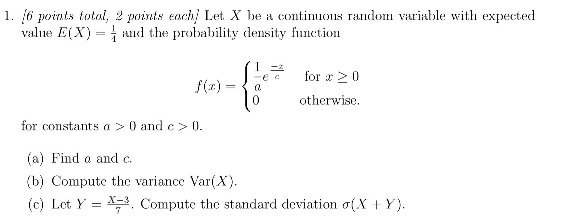 Solved 1. [6 points total, 2 points each] Let X be a | Chegg.com
