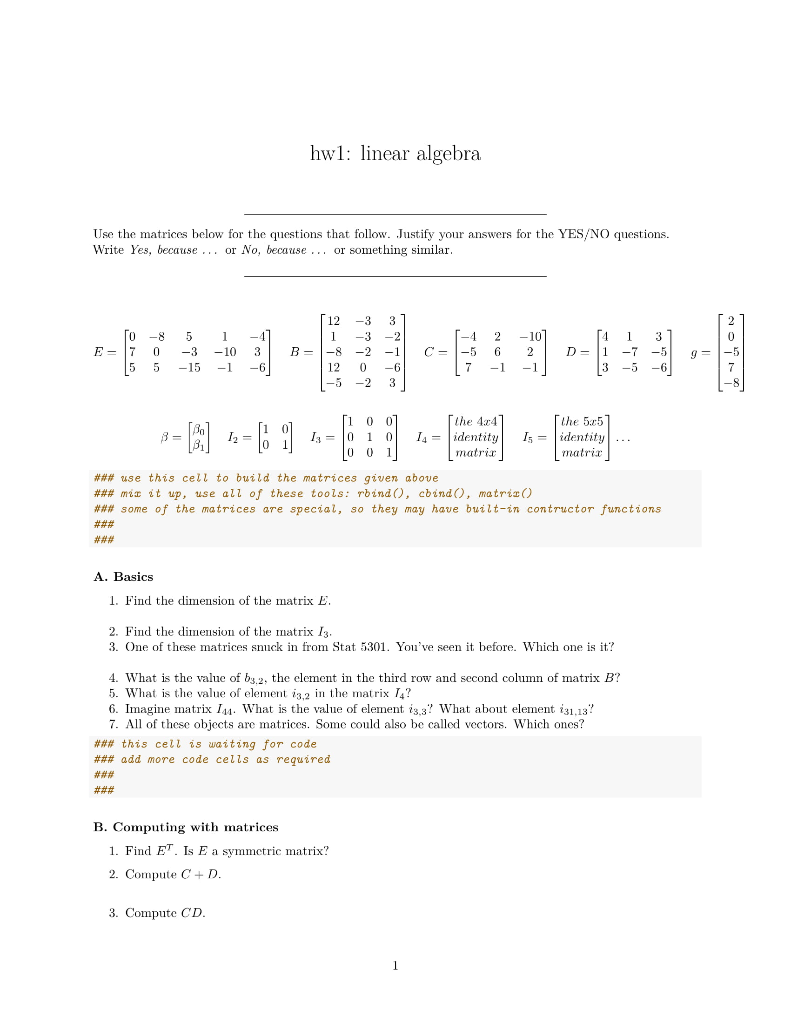Solved hwl: linear algebra Use the matrices below for the | Chegg.com
