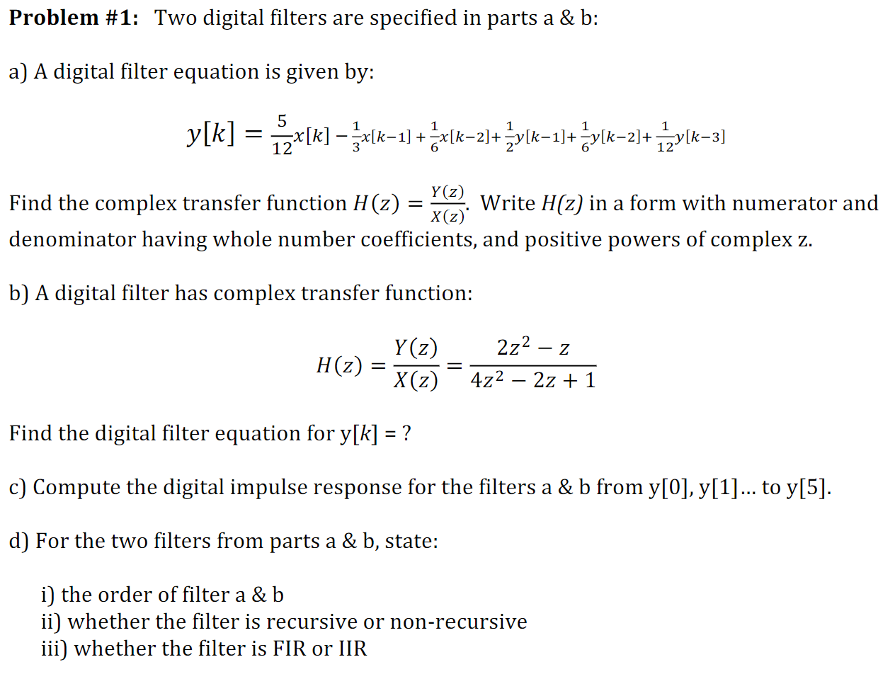 Solved Problem #1: Two digital filters are specified in | Chegg.com
