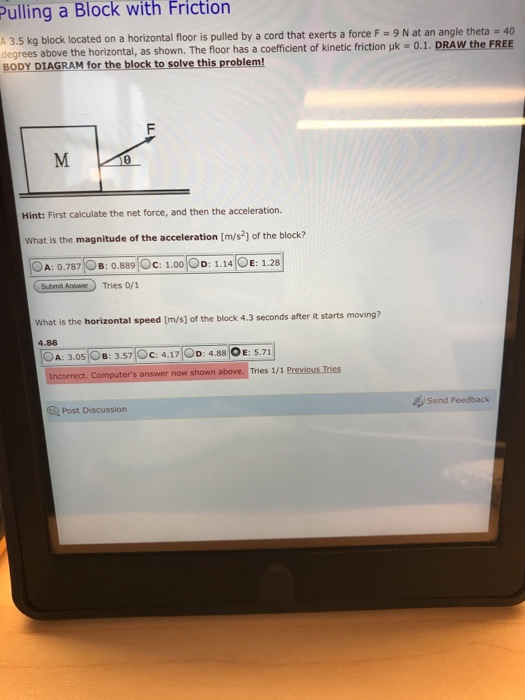 Solved A 3.5 kg block located o a horizontal floor is pulled | Chegg.com
