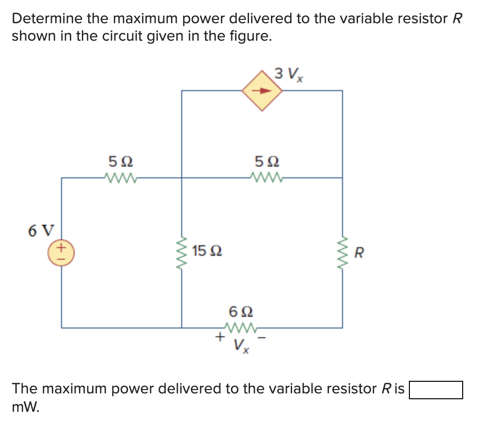 Solved Determine the maximum power delivered to the variable | Chegg.com