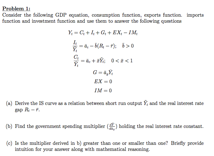 Solved Problem 1: Consider the following GDP equation, | Chegg.com