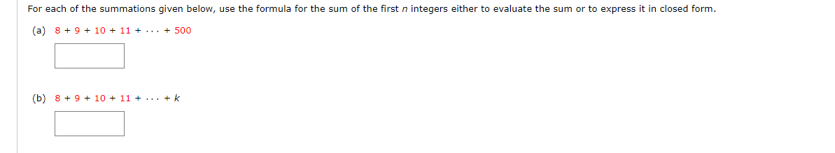 Solved For each of the summations given below, use the | Chegg.com