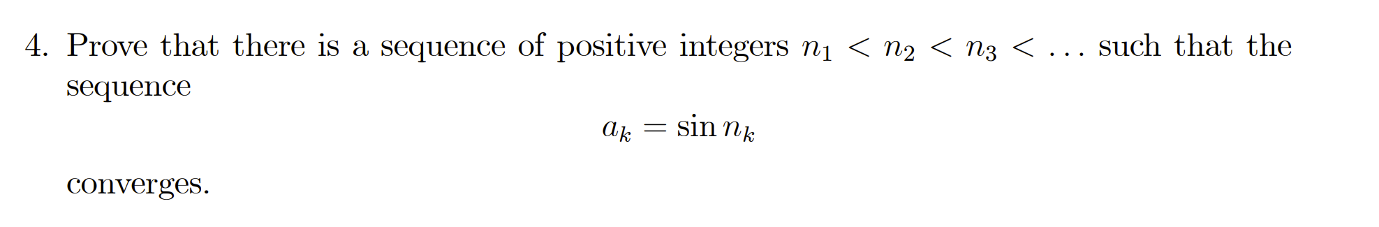 Solved Prove that there is a sequence of positive integers | Chegg.com