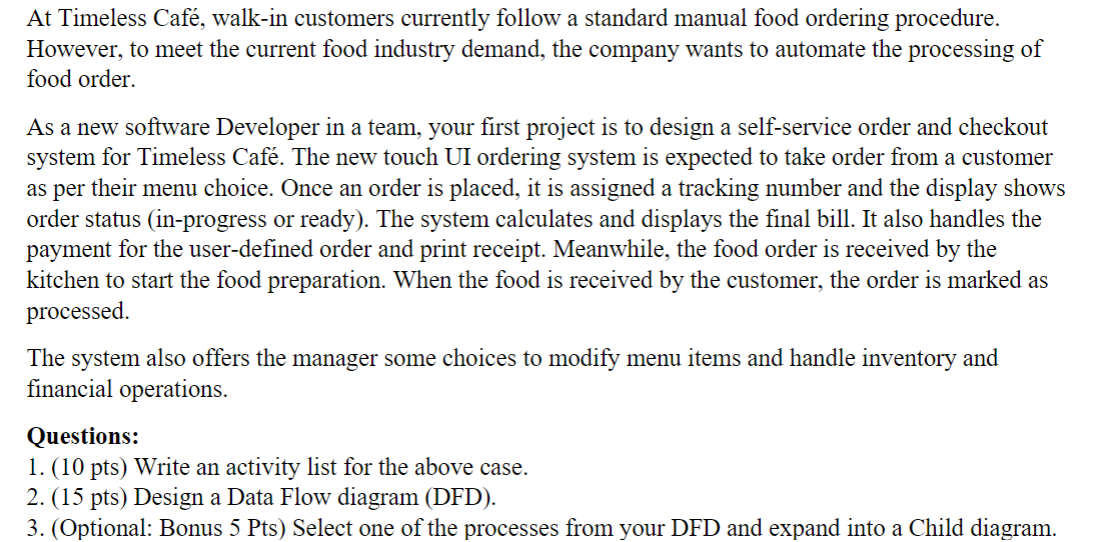 Solved At Timeless Café, walk-in customers currently follow | Chegg.com