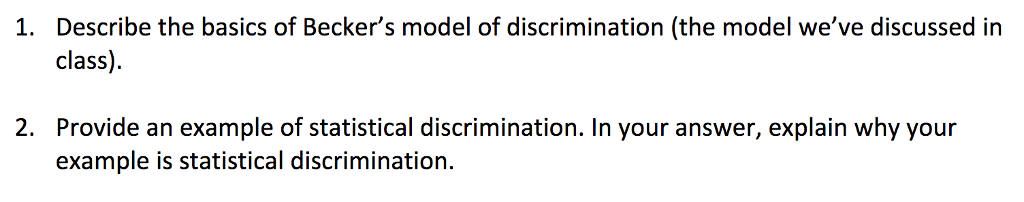 Solved Describe the basics of Becker's model of | Chegg.com
