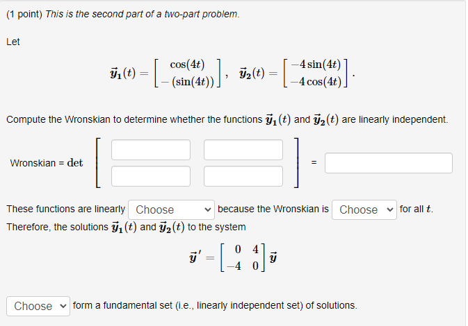 Solved (1 point) This is the second part of a two-part | Chegg.com