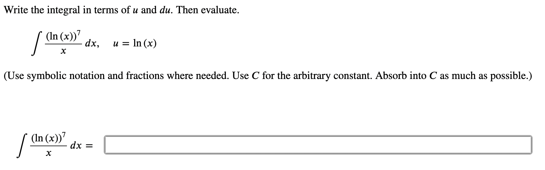 Solved Write the integral in terms of u ﻿and du. ﻿Then | Chegg.com