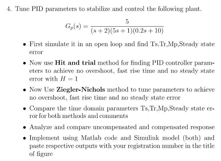 4. Tune PID parameters to stabilize and control the | Chegg.com