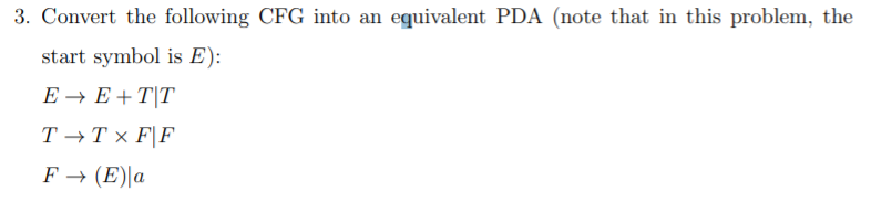 Solved 3. Convert the following CFG into an equivalent PDA | Chegg.com