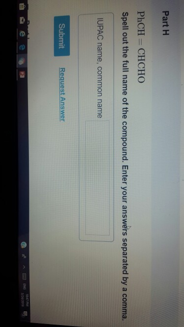 Solved Part H PhCH- CHCHO Spell out the full name of the | Chegg.com