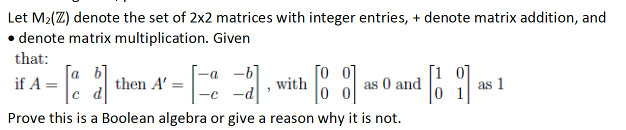 Solved Let M2z Denote The Set Of 2x2 Matrices With Integer 