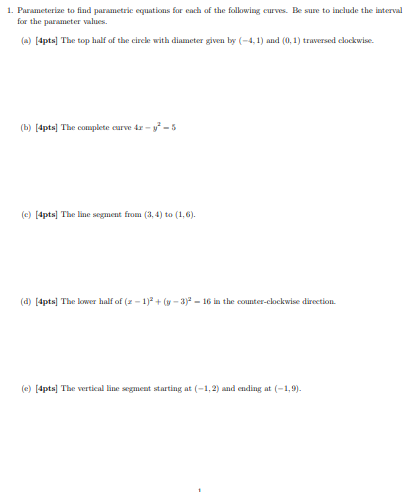 Solved 1. Parameterize to find parametric equations for each | Chegg.com