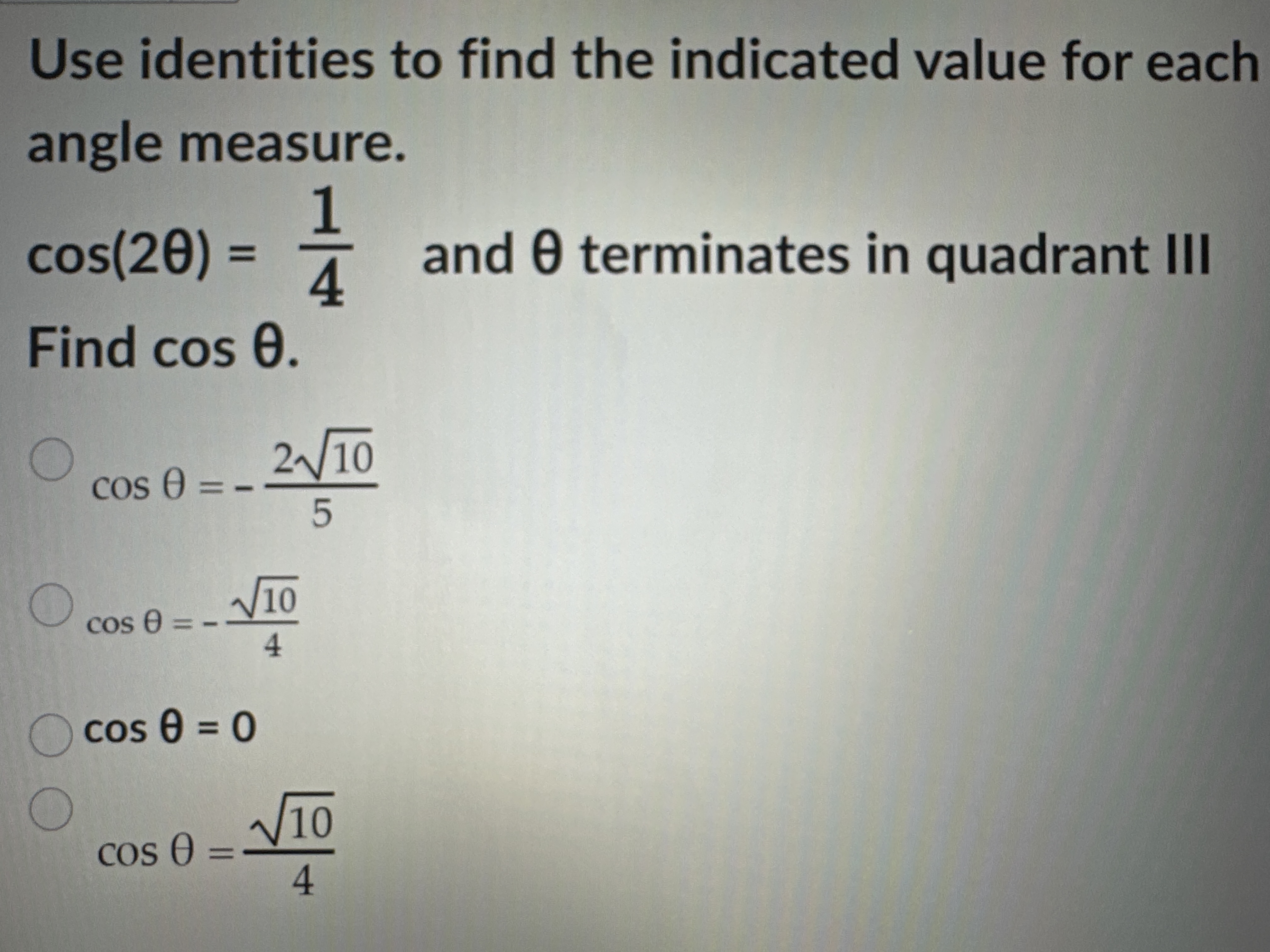 Solved Use identities to find the indicated value for | Chegg.com
