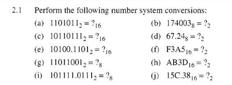 Solved 2.1 = Perform the following number system | Chegg.com
