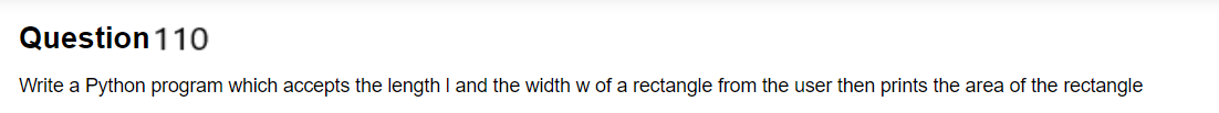 Solved Question 110 Write a Python program which accepts the | Chegg.com