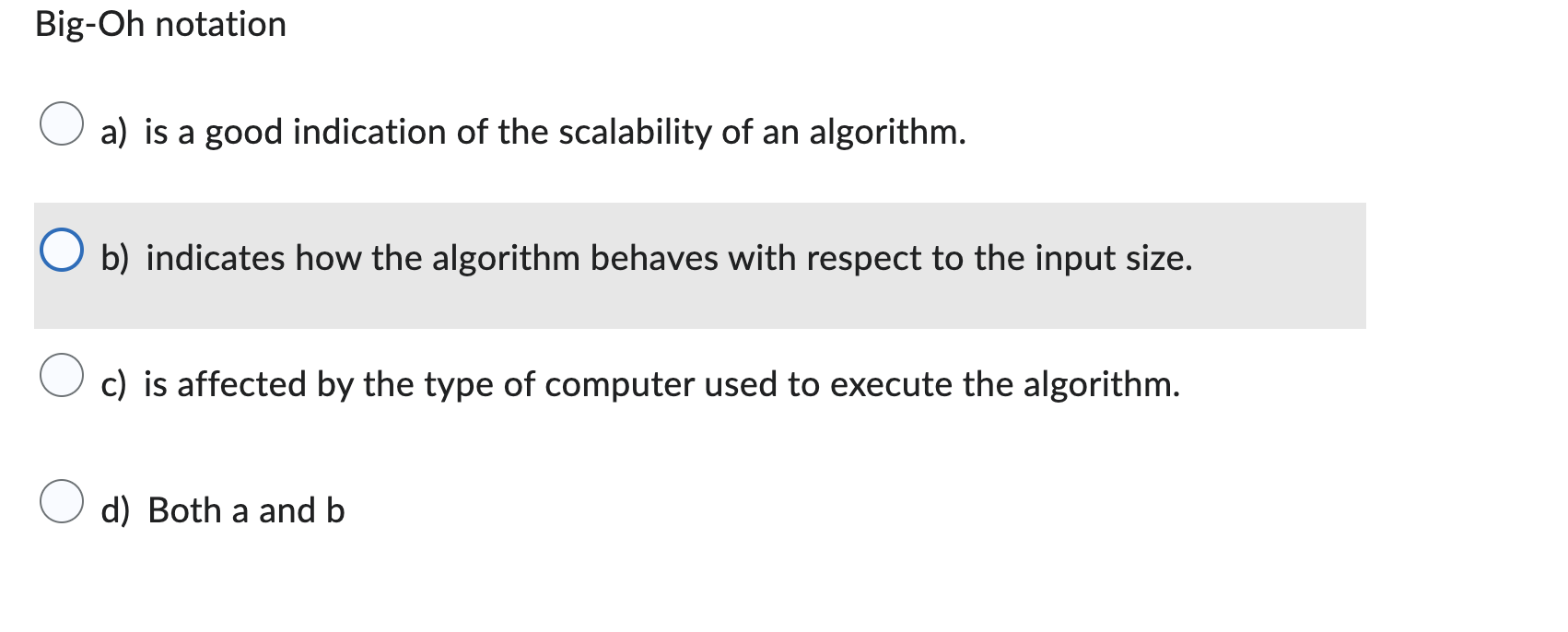 Solved Big-Oh notation a) is a good indication of the | Chegg.com