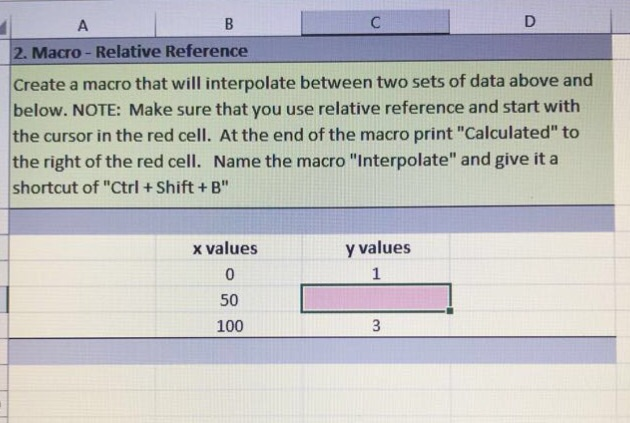 Solved 2. Macro- Relative Reference Create a macro that will | Chegg.com