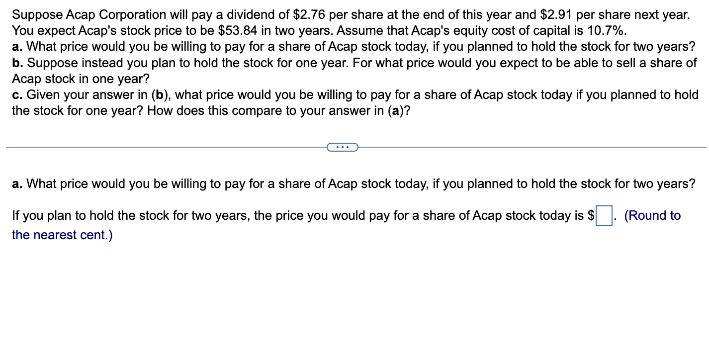 Solved Suppose Acap Corporation will pay a dividend of $2.76 | Chegg.com