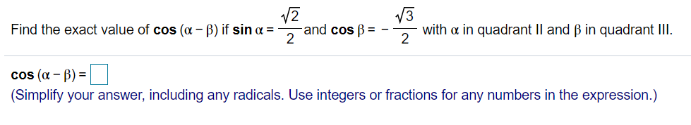 Solved V2 Find the exact value of cos (a - b) if sin a = and | Chegg.com
