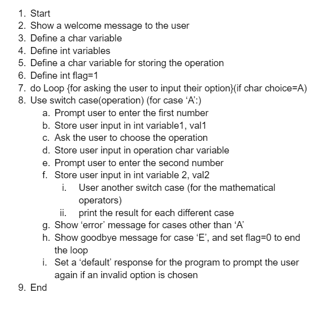 1. Start 2. Show a welcome message to the user 3. | Chegg.com