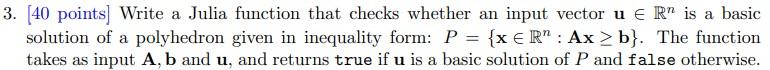 Solved 3. [40 points] Write a Julia function that checks | Chegg.com