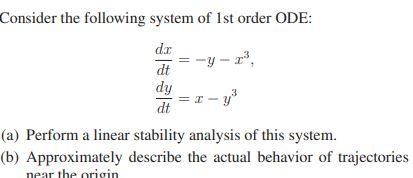 Solved Consider the following system of 1st order ODE: dt dy | Chegg.com