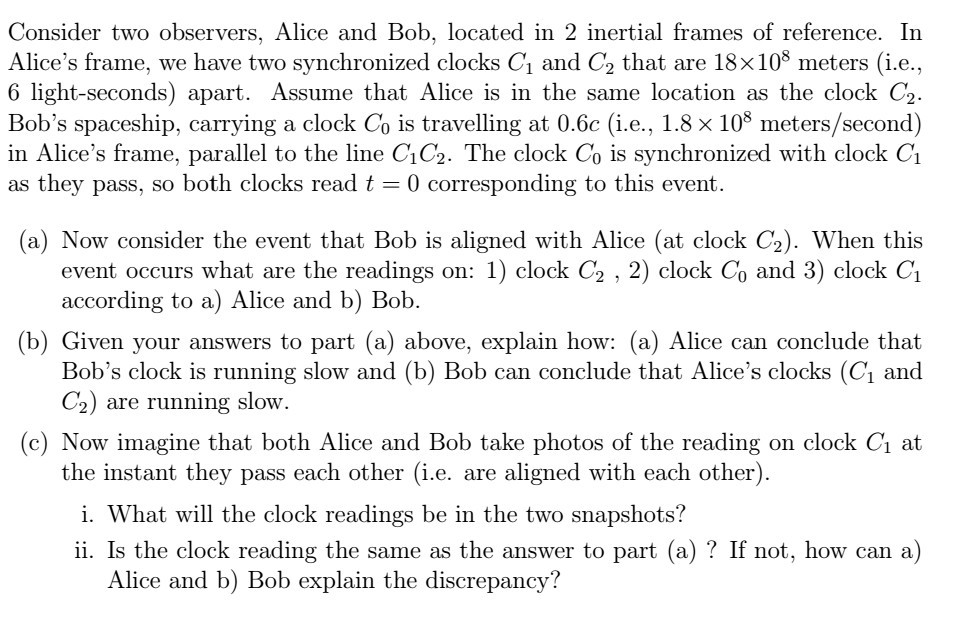 Solved Consider two observers, Alice and Bob, located in 2 | Chegg.com