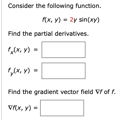 Solved Consider the following function. f(x, y) = 2y sin(xy) | Chegg.com