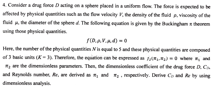 Solved 4. Consider a drug force D acting on a sphere placed | Chegg.com