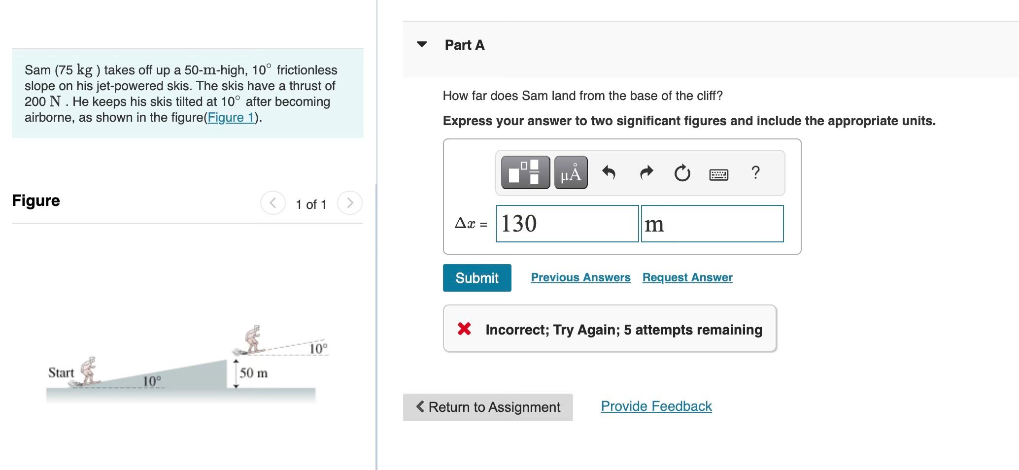 Solved Sam (75 kg ) takes off up a 50-m-high, 10∘ | Chegg.com