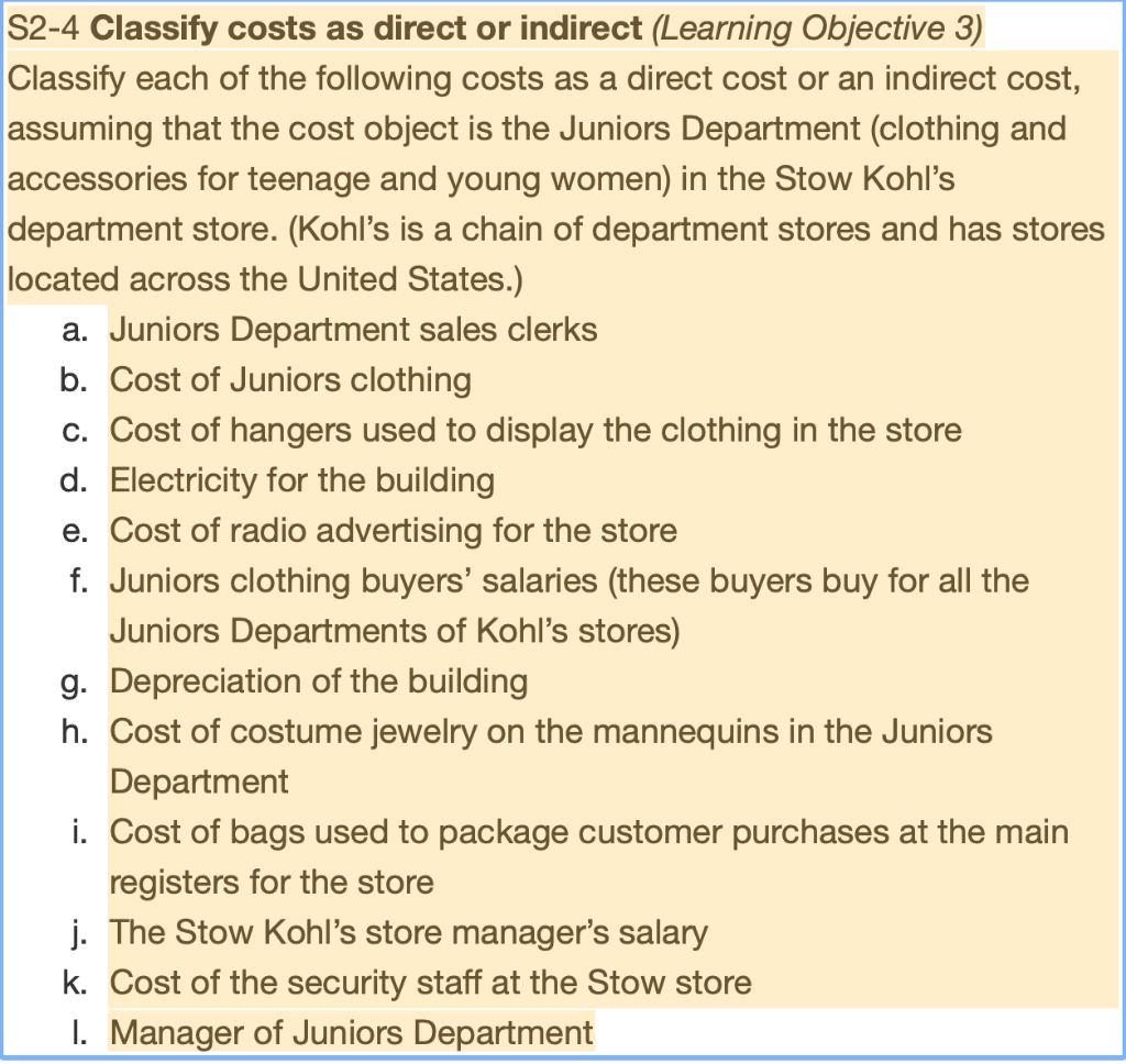 Solved S2-4 Classify costs as direct or indirect (Learning | Chegg.com