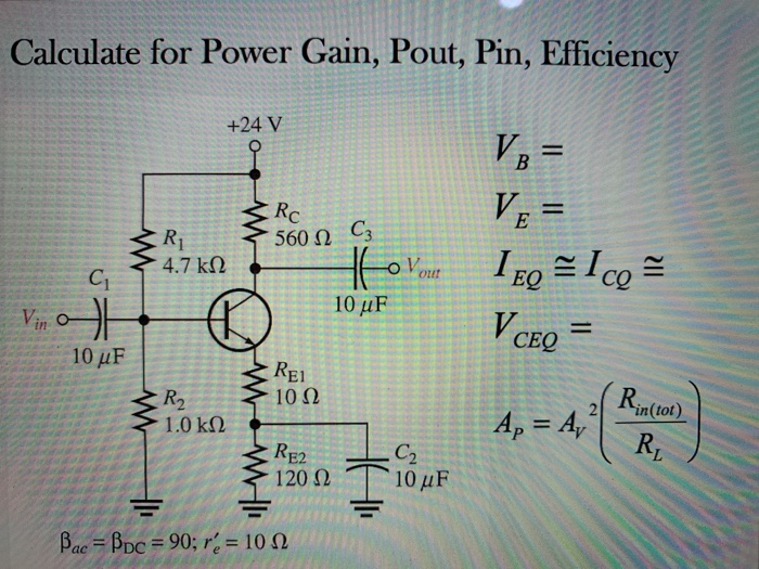 Solved Calculate for Power Gain, Pout, Pin, Efficiency +24 V | Chegg.com