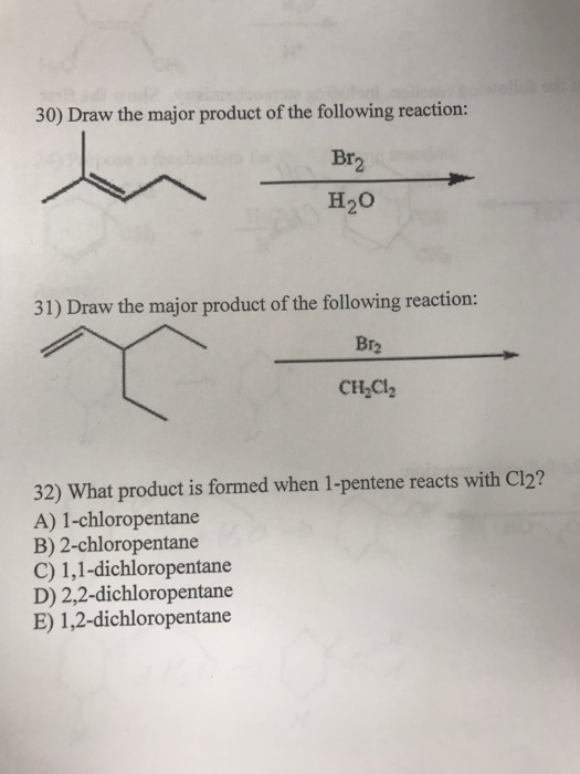 Solved 30) Draw the major product of the following reaction: | Chegg.com