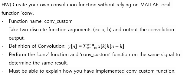 Solved Hw Create Your Own Convolution Function Without