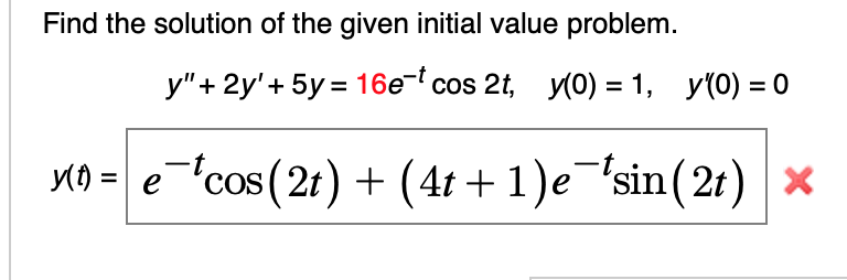 Solved Find the solution of the given initial value problem. | Chegg.com