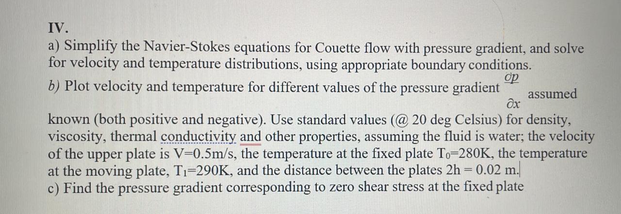 Solved IV. a) Simplify the Navier-Stokes equations for | Chegg.com