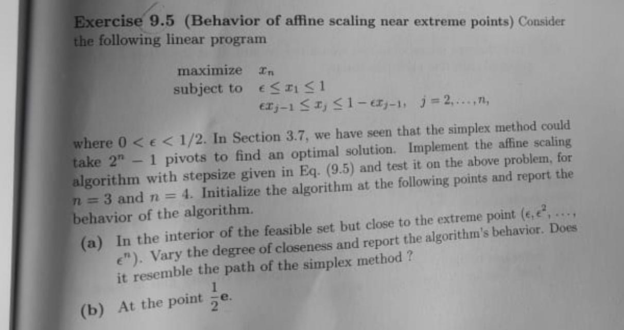 Exercise 9.5 (Behavior of affine scaling near extreme | Chegg.com