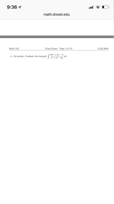 Solved 9:36? math.drexel.edu 2 of 13 Math 822 Moth 122 | Chegg.com