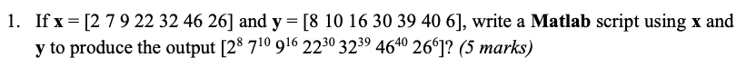 Solved please use Matlab to write down your codes/scripts | Chegg.com